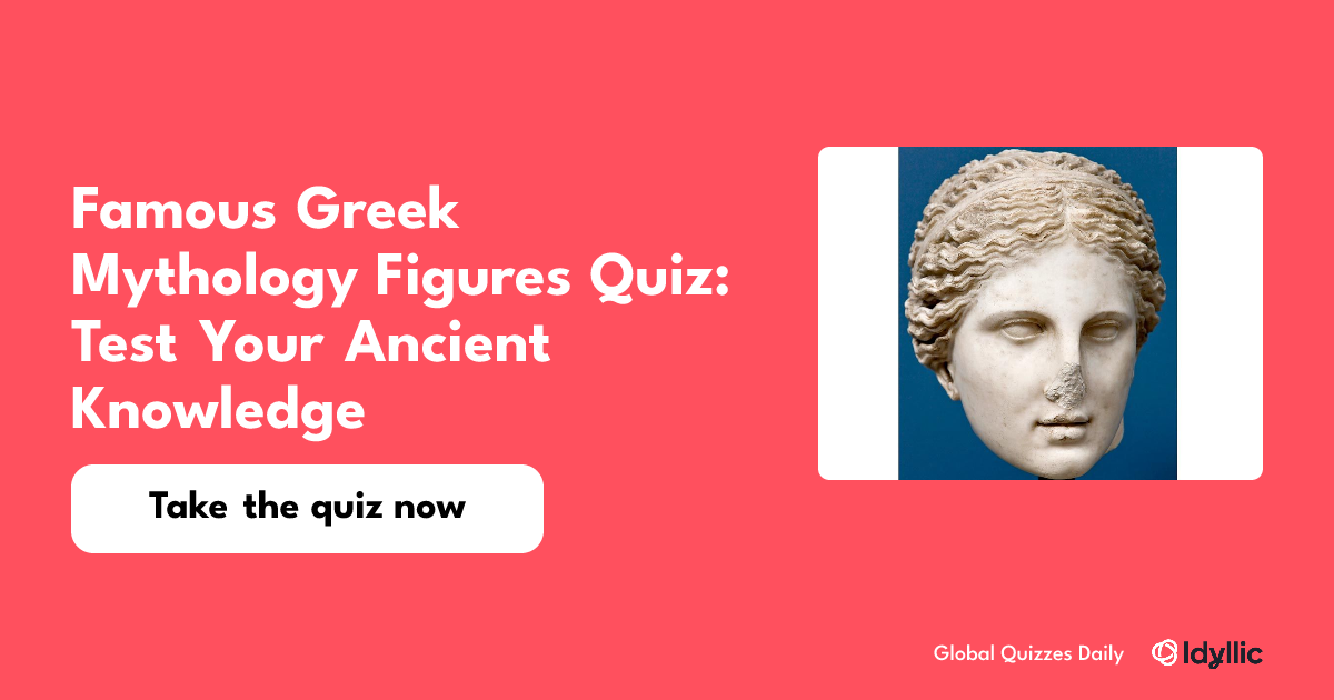 Famous Greek Mythology Figures Quiz: Test Your Ancient Knowledge