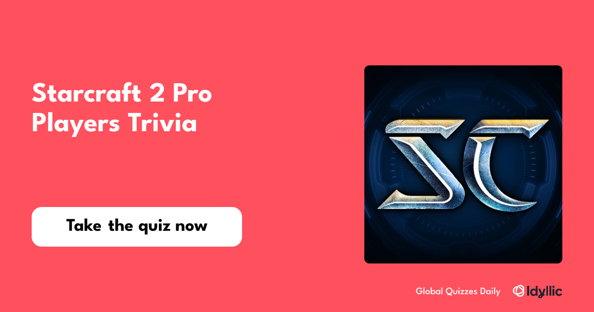 Starcraft 2 Pro Players Trivia