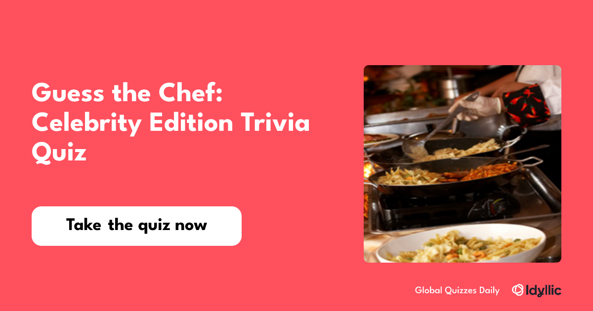 Guess the Chef: Celebrity Edition Trivia Quiz