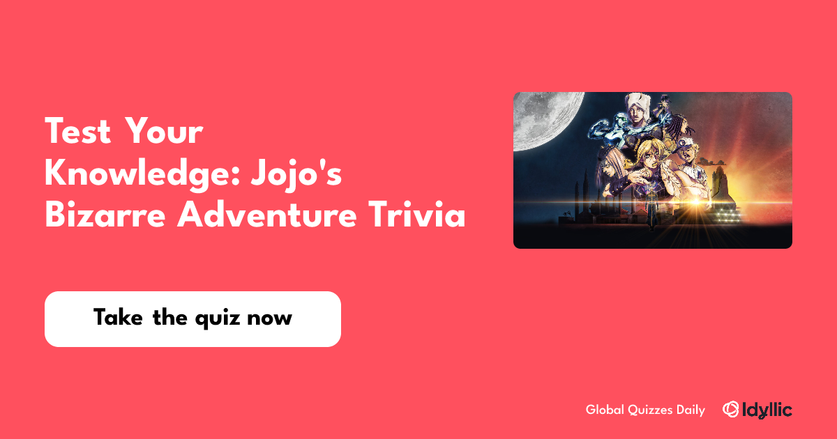 Test Your Knowledge: Jojo's Bizarre Adventure Trivia
