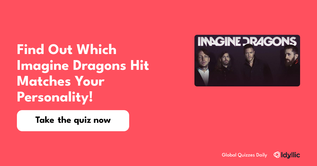 Find Out Which Imagine Dragons Hit Matches Your Personality!