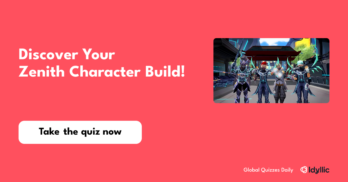 Discover Your Zenith Character Build!
