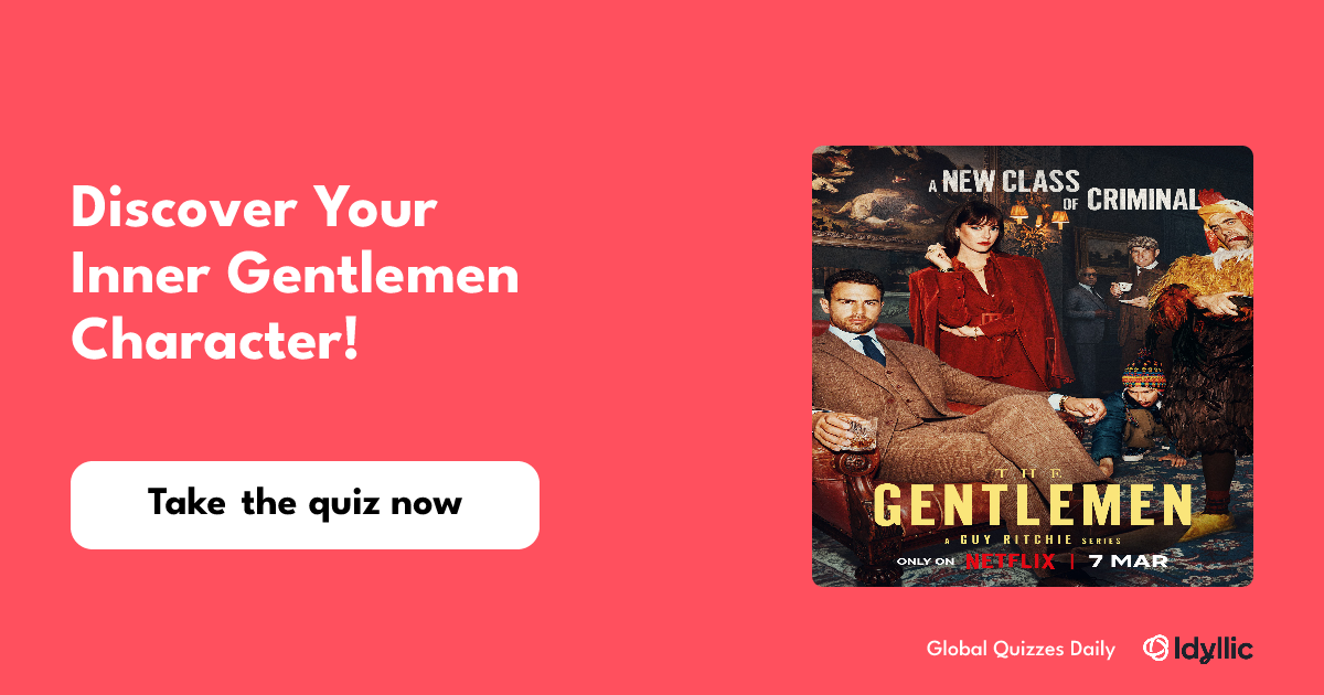 Discover Your Inner Gentlemen Character!