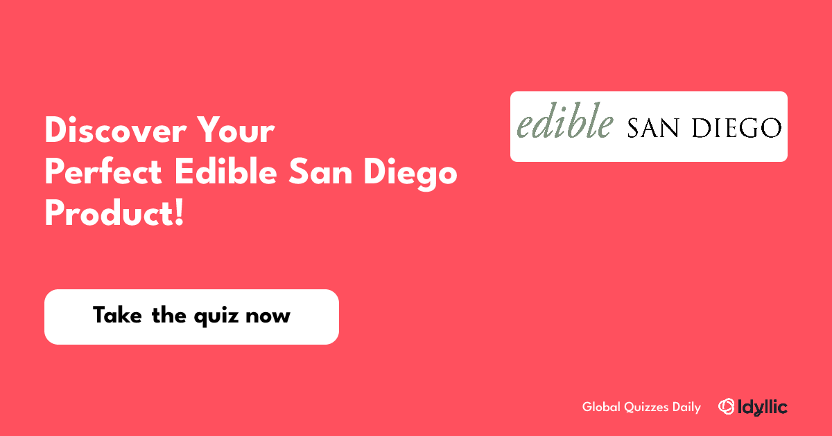 Discover Your Perfect Edible San Diego Product!
