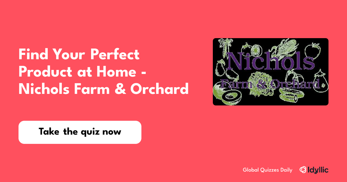 Find Your Perfect Product at Home - Nichols Farm & Orchard