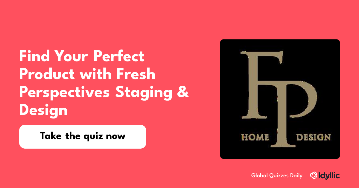 Find Your Perfect Product with Fresh Perspectives Staging & Design