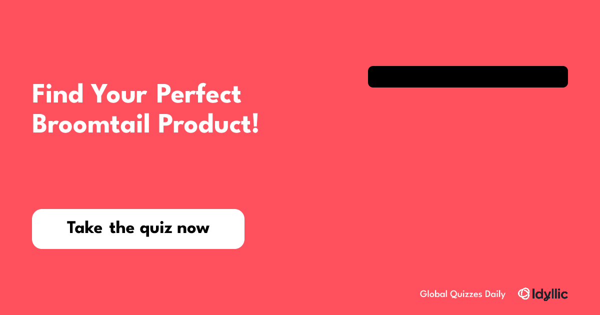 Find Your Perfect Broomtail Product!