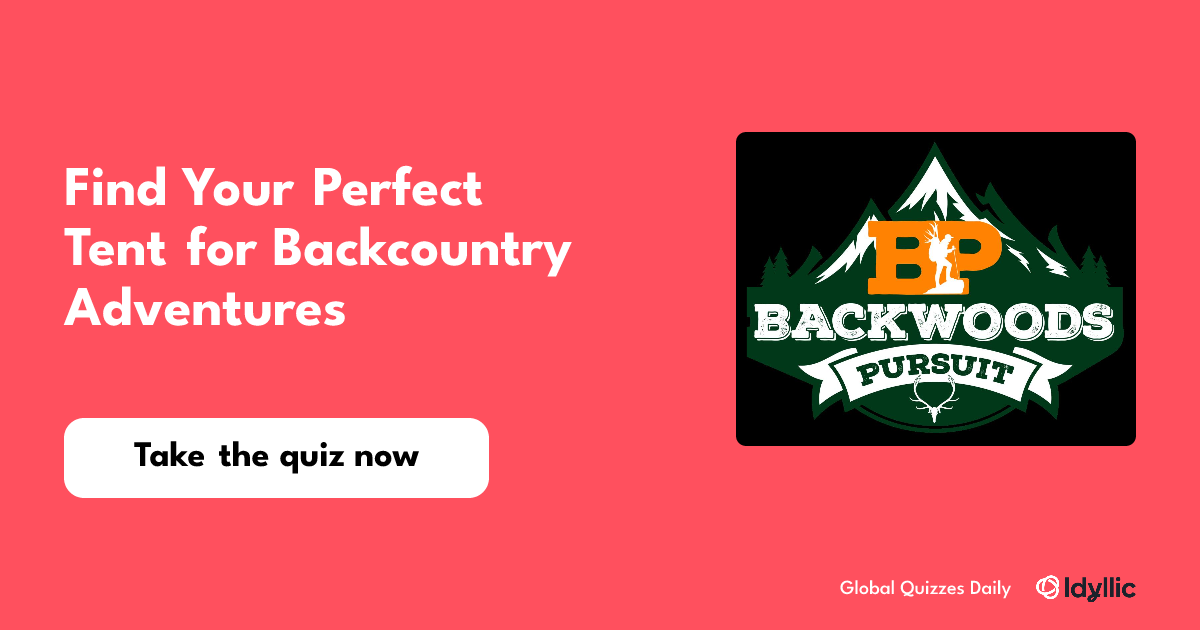 Find Your Perfect Tent for Backcountry Adventures