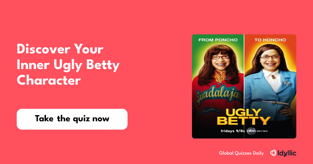 Discover Your Inner Ugly Betty Character