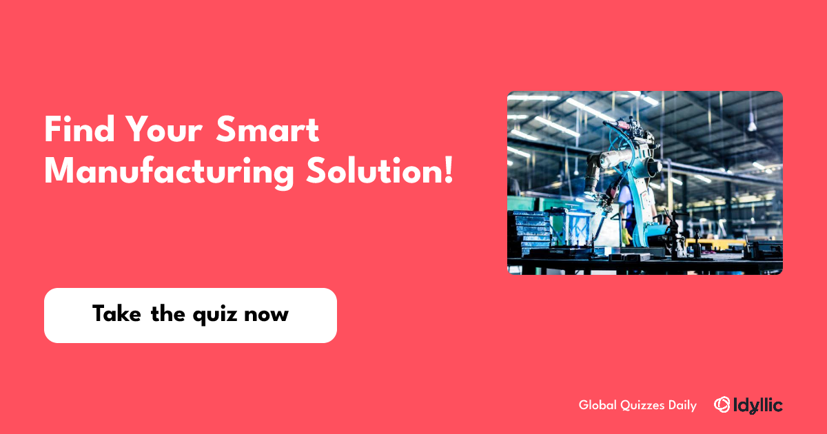 Find Your Smart Manufacturing Solution!