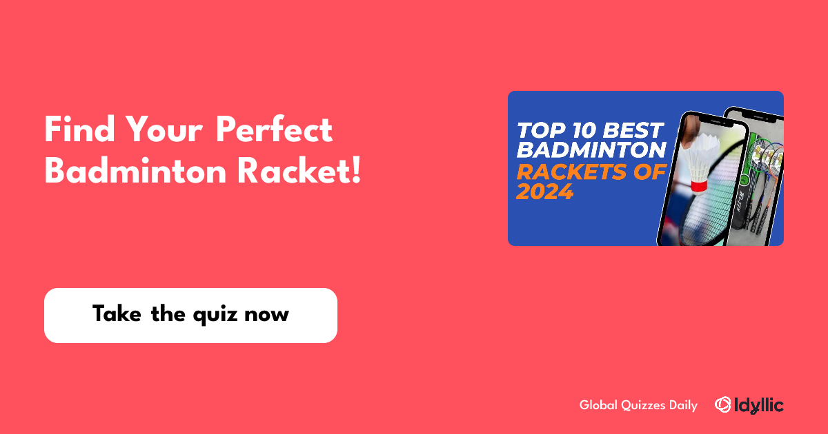 Find Your Perfect Badminton Racket!
