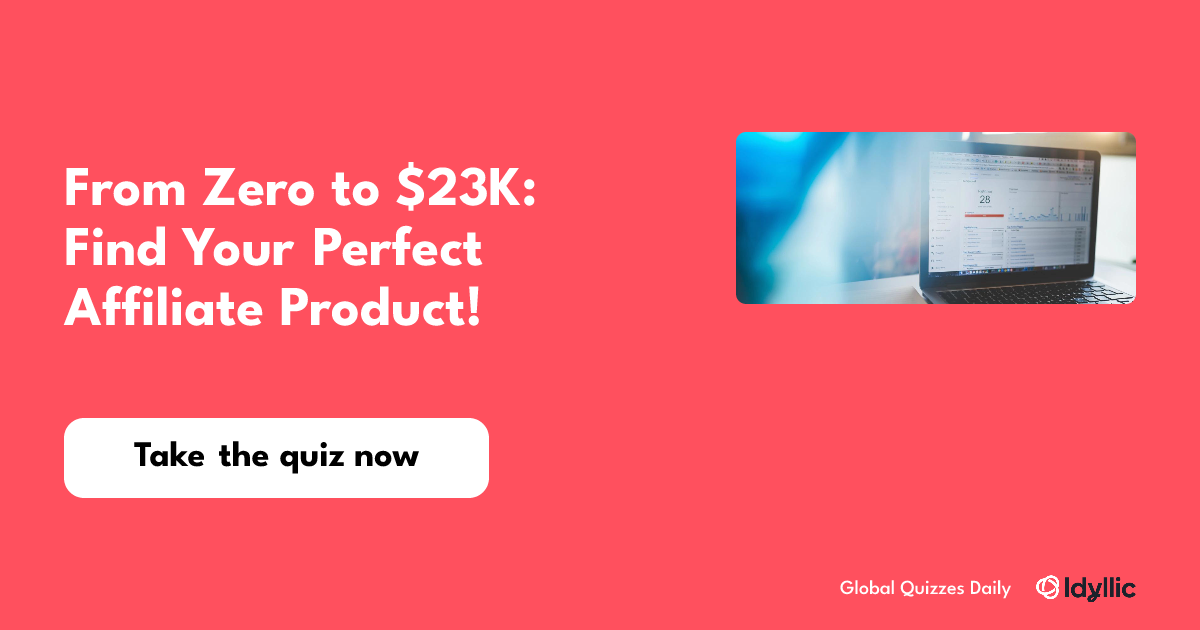 From Zero to $23K: Find Your Perfect Affiliate Product!