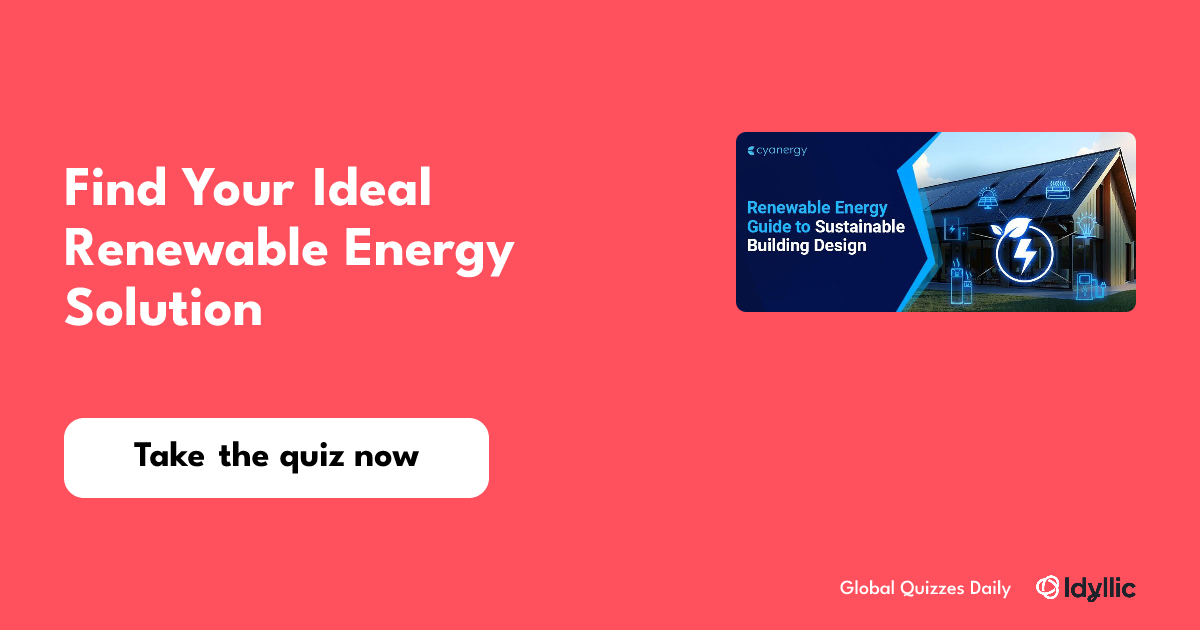 Find Your Ideal Renewable Energy Solution
