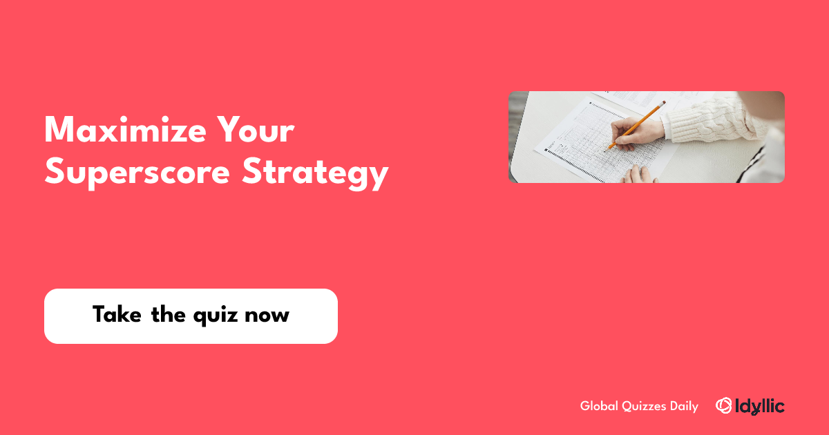 Maximize Your Superscore Strategy