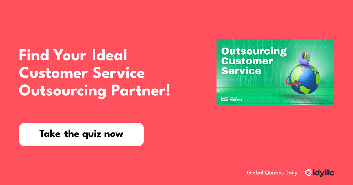 Find Your Ideal Customer Service Outsourcing Partner!