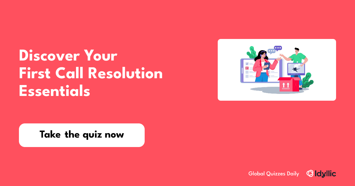 Discover Your First Call Resolution Essentials