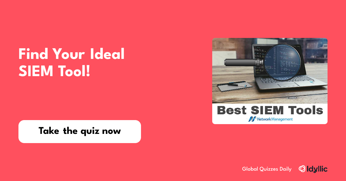 Find Your Ideal SIEM Tool!