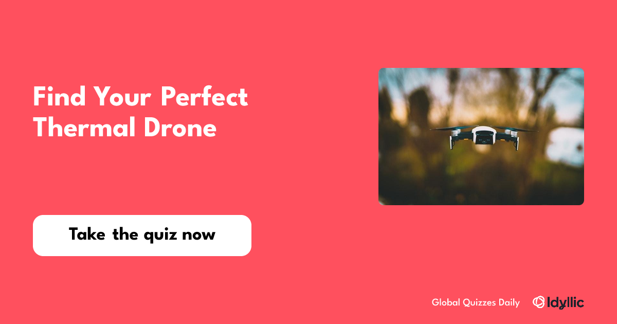 Find Your Perfect Thermal Drone
