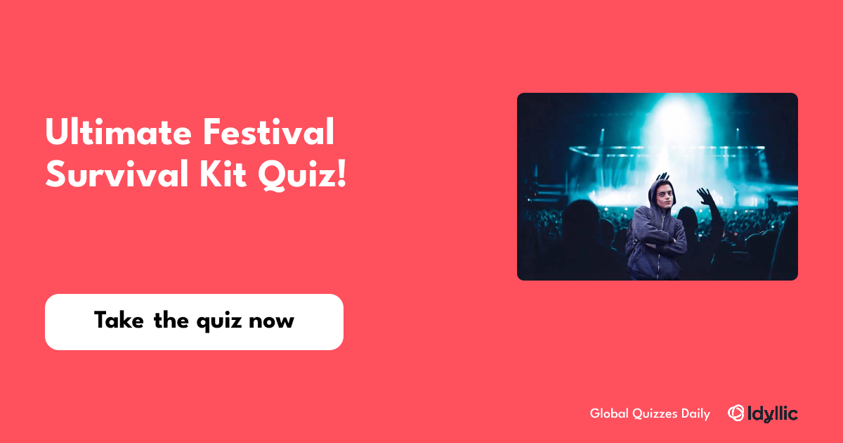 Ultimate Festival Survival Kit Quiz!
