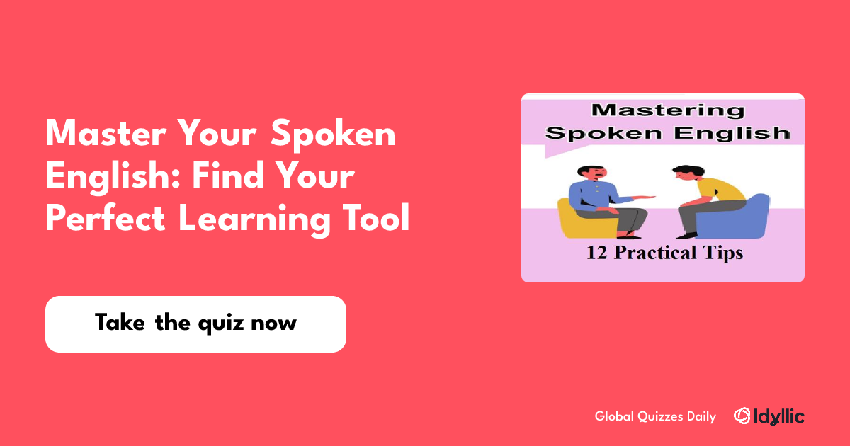 Master Your Spoken English: Find Your Perfect Learning Tool