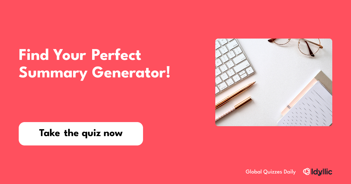 Find Your Perfect Summary Generator!
