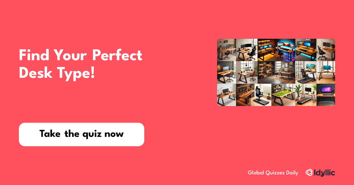 Find Your Perfect Desk Type!