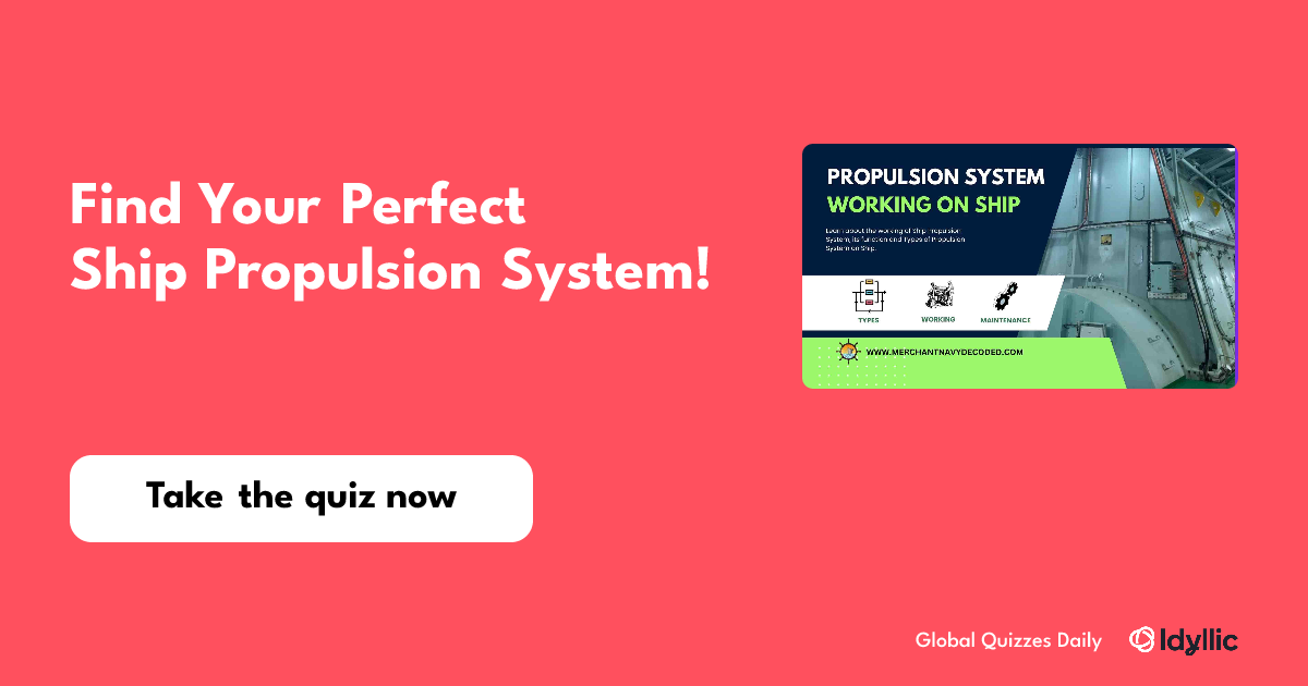 Find Your Perfect Ship Propulsion System!