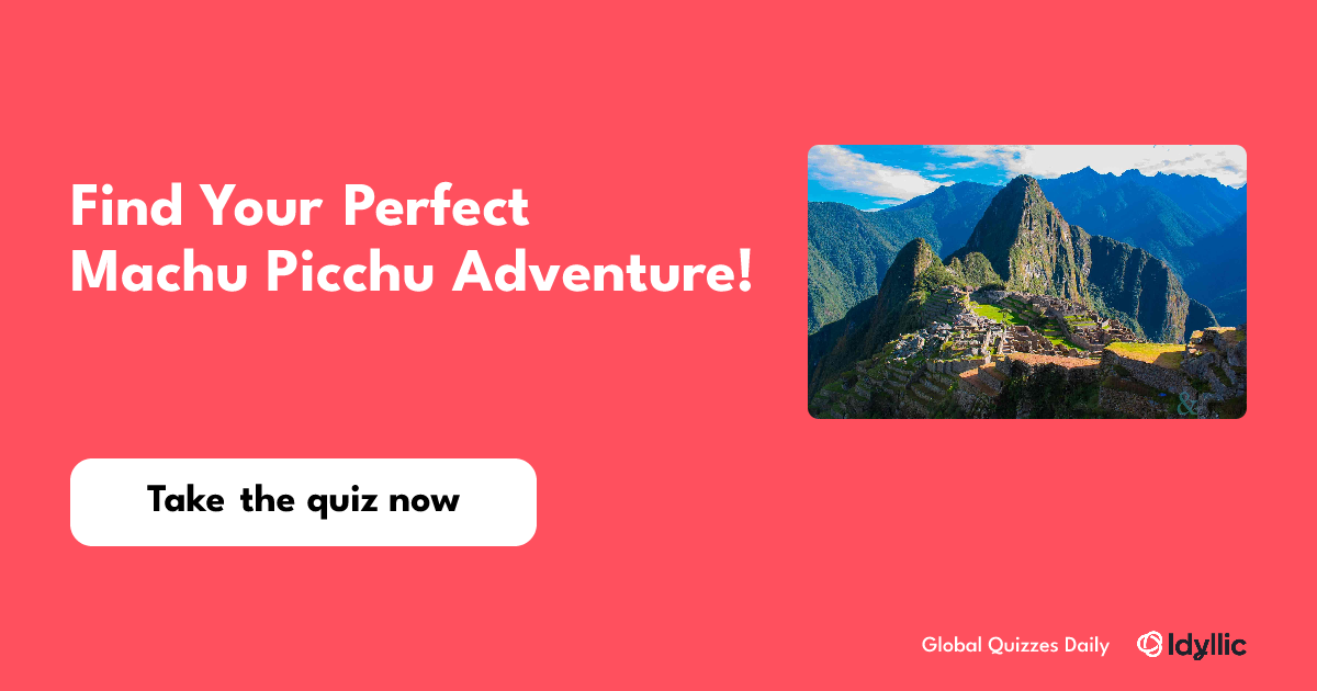 Find Your Perfect Machu Picchu Adventure!