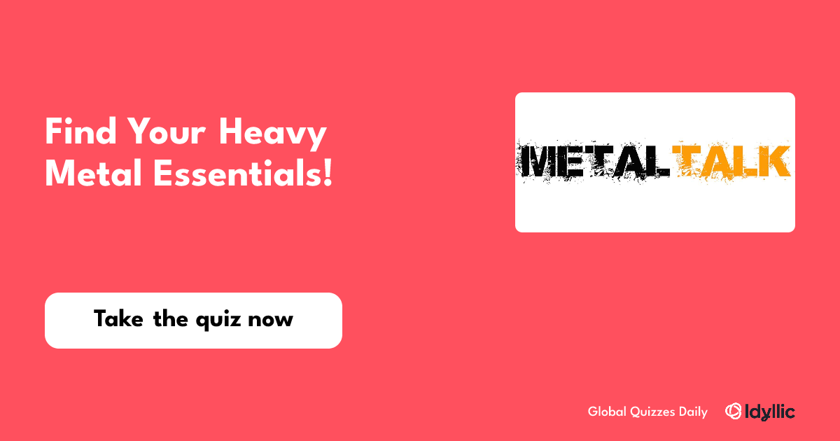 Find Your Heavy Metal Essentials!