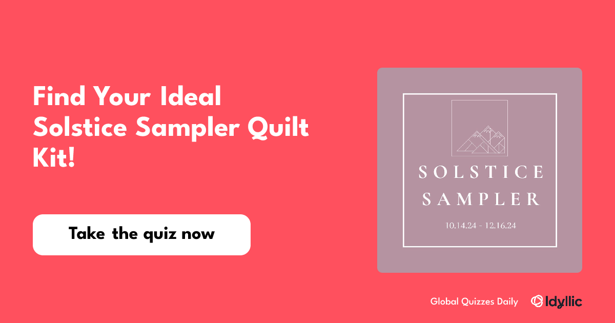 Find Your Ideal Solstice Sampler Quilt Kit!