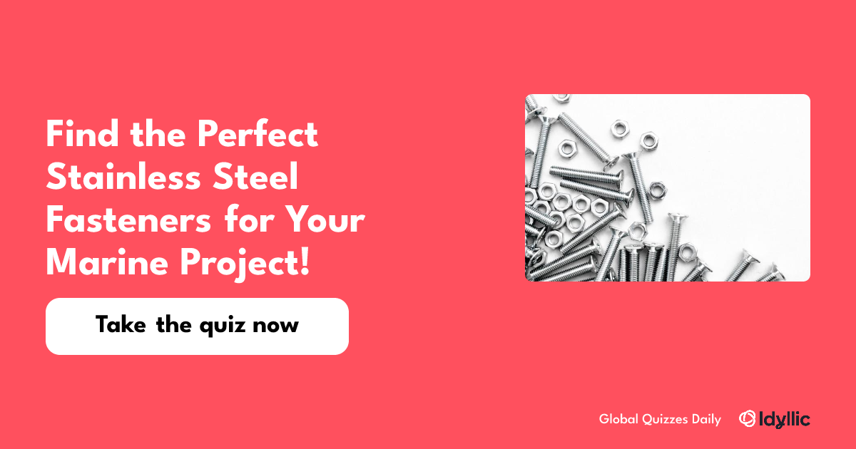 Find the Perfect Stainless Steel Fasteners for Your Marine Project!
