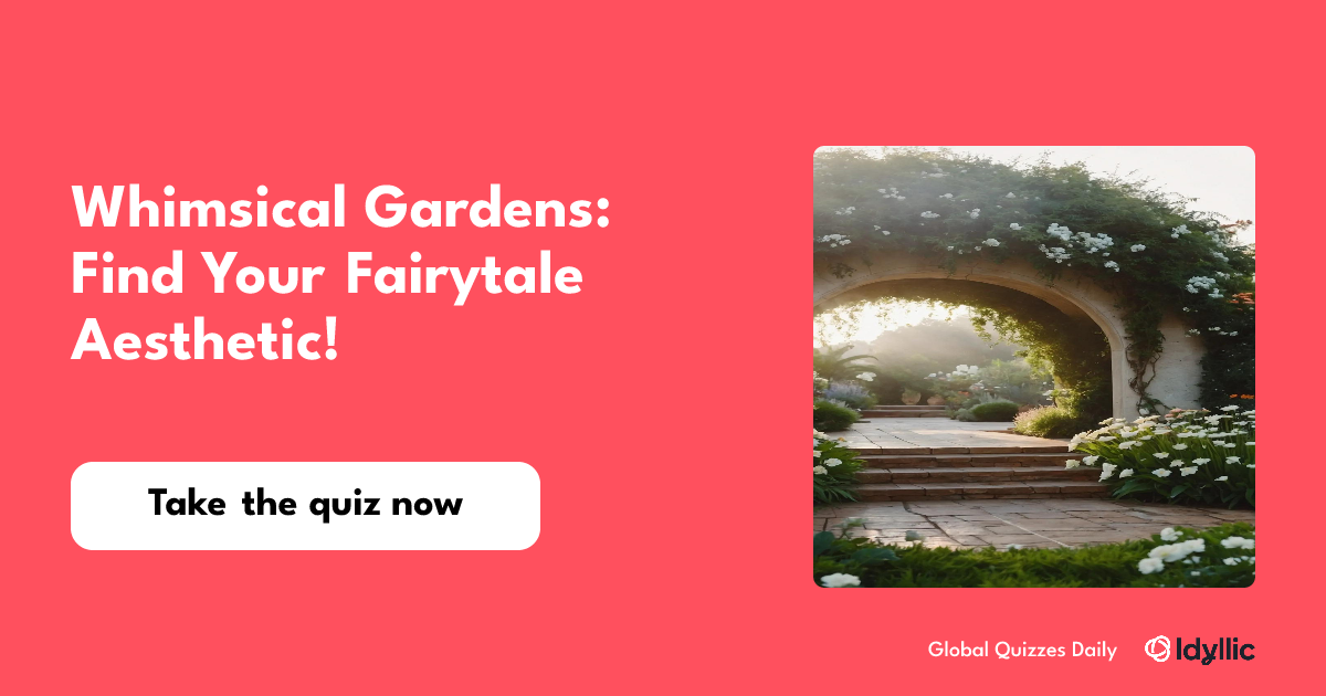 Whimsical Gardens: Find Your Fairytale Aesthetic!