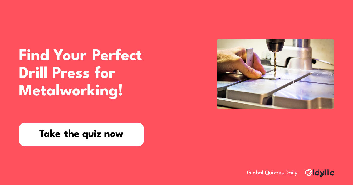 Find Your Perfect Drill Press for Metalworking!