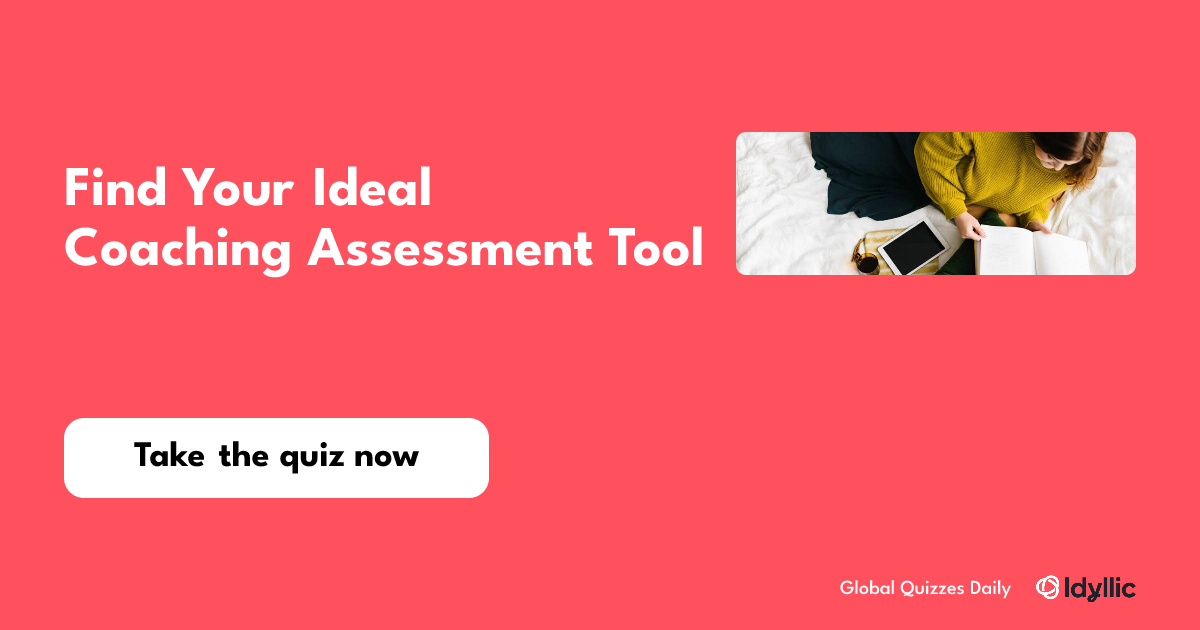 Find Your Ideal Coaching Assessment Tool