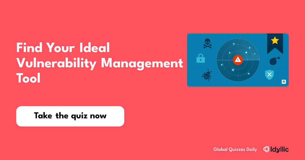 Find Your Ideal Vulnerability Management Tool