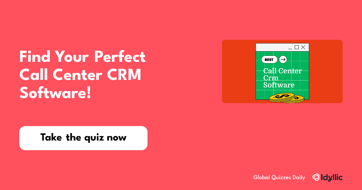 Find Your Perfect Call Center CRM Software!
