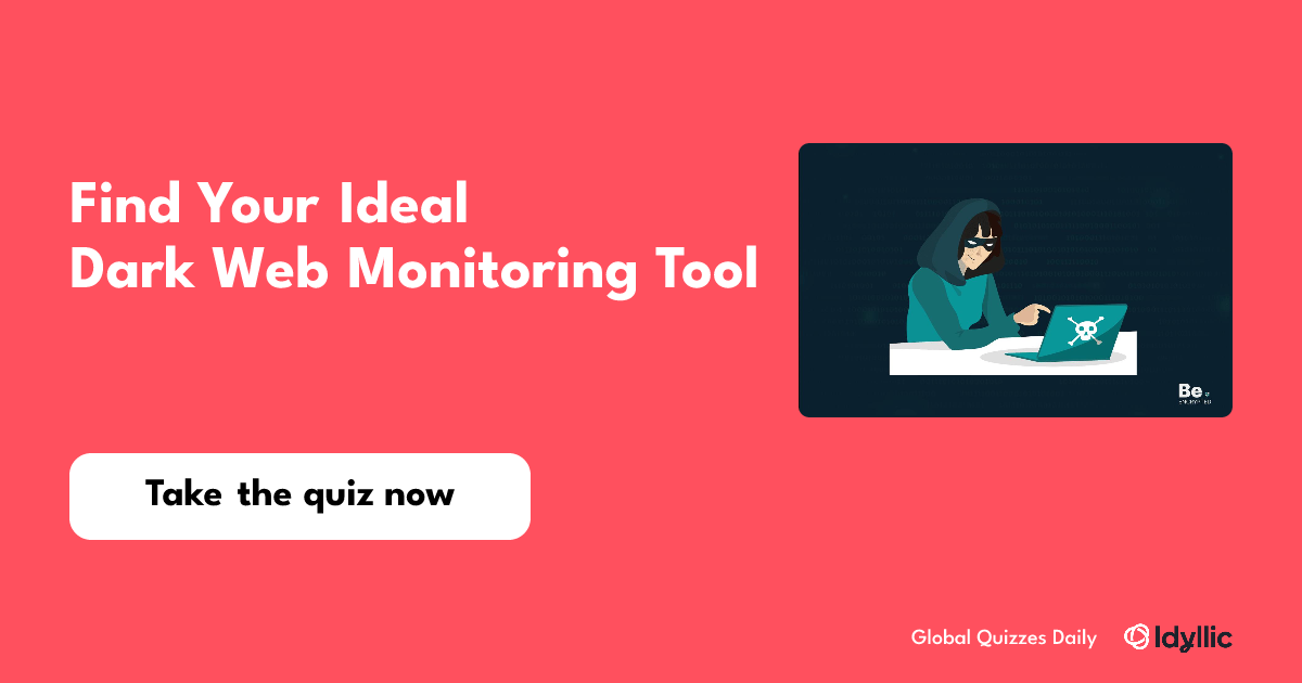 Find Your Ideal Dark Web Monitoring Tool