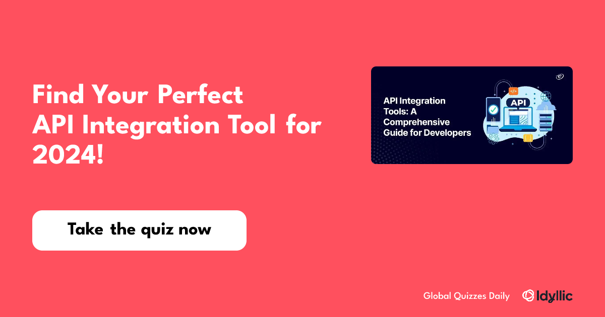 Find Your Perfect API Integration Tool for 2024!