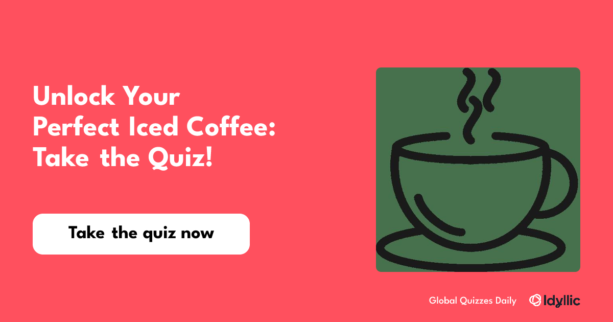 Unlock Your Perfect Iced Coffee: Take the Quiz!