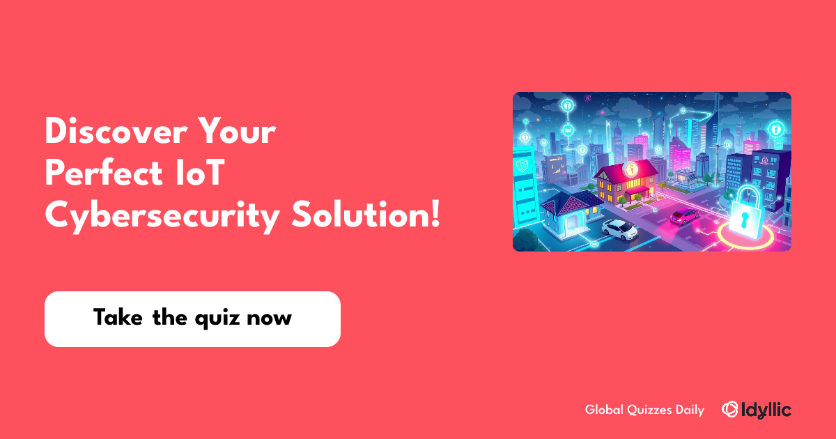 Discover Your Perfect Iot Cybersecurity Solution