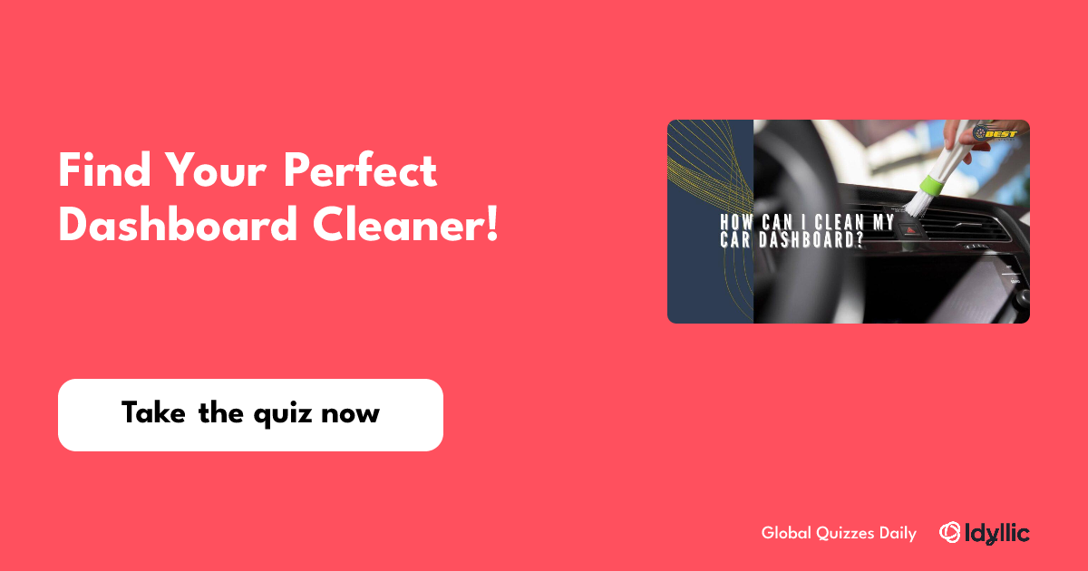 Find Your Perfect Dashboard Cleaner!