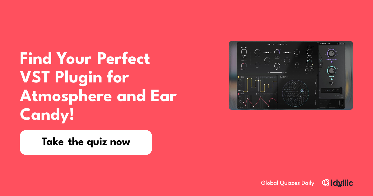 Find Your Perfect VST Plugin for Atmosphere and Ear Candy!