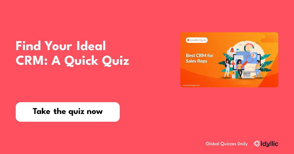 Find Your Ideal CRM: A Quick Quiz
