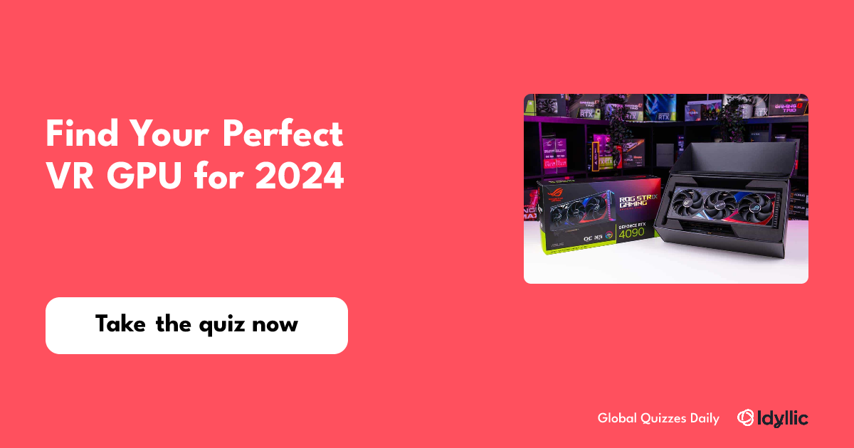 Find Your Perfect VR GPU for 2024