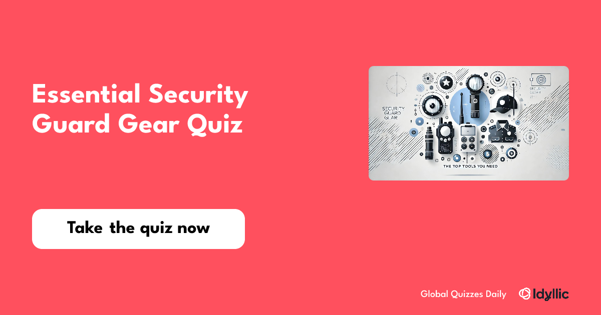 Essential Security Guard Gear Quiz