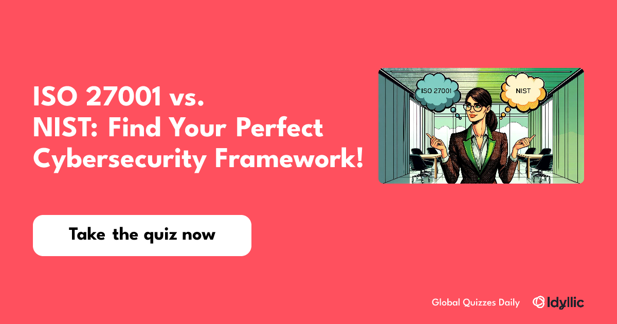 ISO 27001 vs. NIST: Find Your Perfect Cybersecurity Framework!