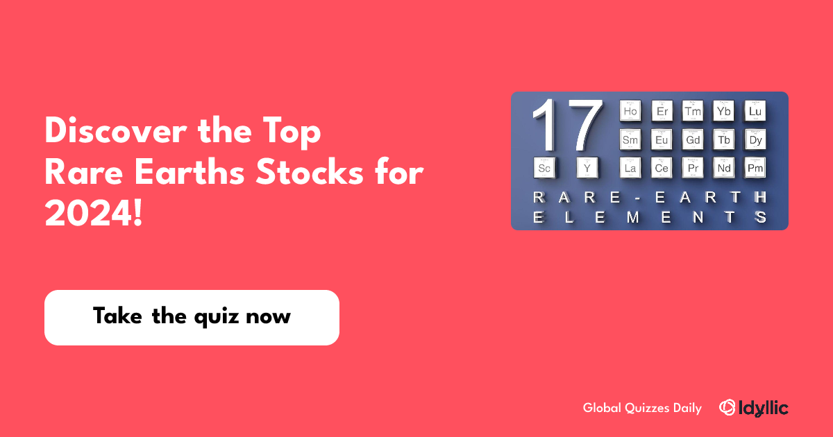 Discover the Top Rare Earths Stocks for 2024!