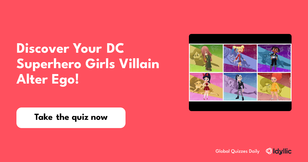 Discover Your DC Superhero Girls Villain Alter Ego!