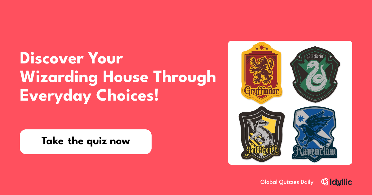 Discover Your Wizarding House Through Everyday Choices!