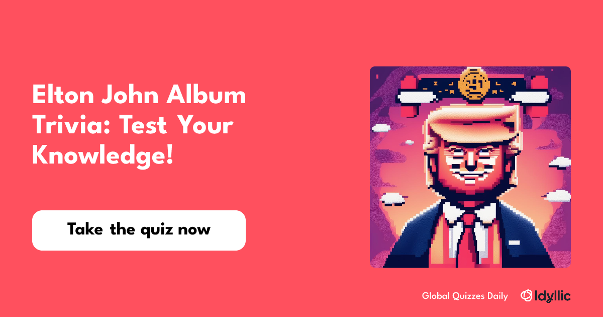 Elton John Album Trivia: Test Your Knowledge!